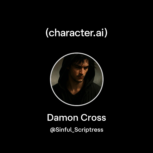Chat with Damon Cross | character.ai | Personalized AI for every moment ...