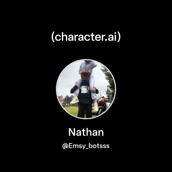 Chat with Nathan | character.ai | AI Chat, Reimagined–Your Words. Your ...