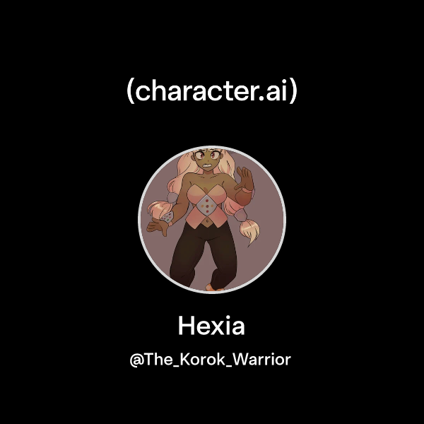 Chat with Hexia | character.ai | Personalized AI for every moment of ...