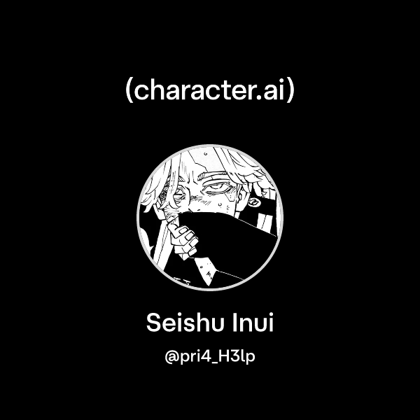 Chat with Seishu Inui | character.ai | Personalized AI for every moment ...