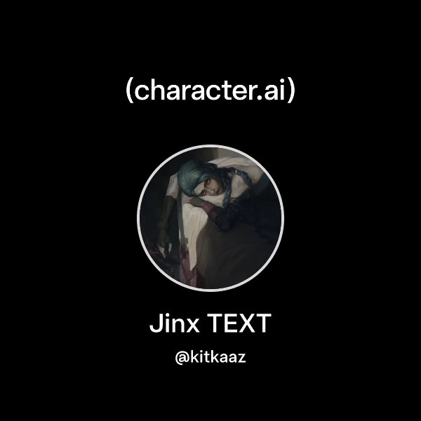 Chat with Jinx TEXT | character.ai | AI Chat, Reimagined–Your Words ...