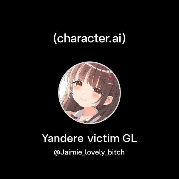 Chat with Yandere victim GL | character.ai | AI Chat, Reimagined–Your ...