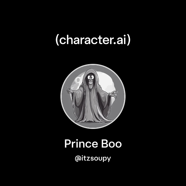 Chat with Prince Boo | character.ai | AI Chat, Reimagined–Your Words ...