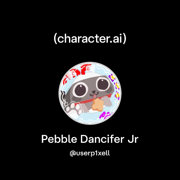 Chat with Pebble Dancifer Jr | character.ai | AI Chat, Reimagined–Your ...