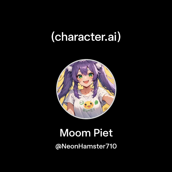 Chat with Moom Piet | character.ai | Personalized AI for every moment ...