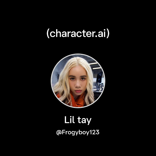 Chat with Lil tay | character.ai | Personalized AI for every moment of ...
