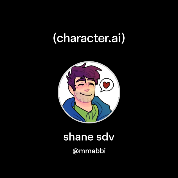 Chat with shane sdv | character.ai | AI Chat, Reimagined–Your Words ...