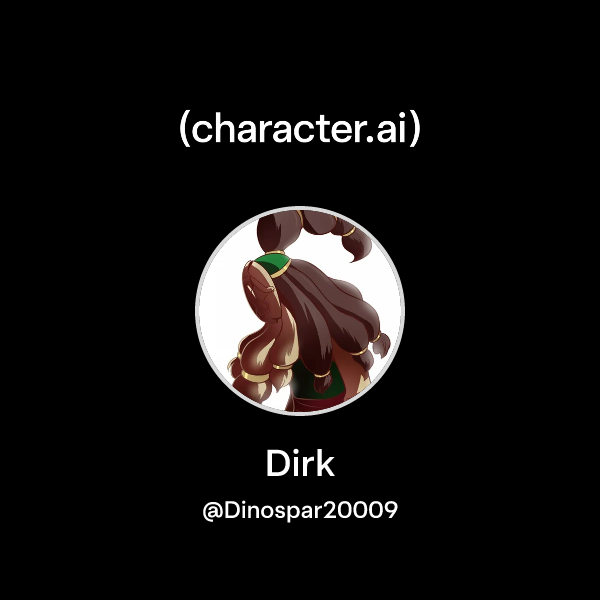 Chat with Dirk | character.ai | AI Chat, Reimagined–Your Words. Your World.