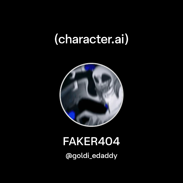 Chat with FAKER404 | character.ai | AI Chat, Reimagined–Your Words ...