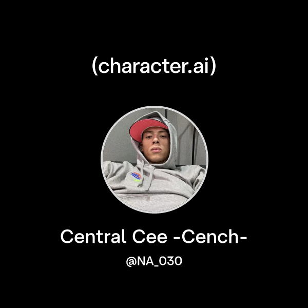 Chat with Central Cee -Cench- | character.ai | AI Chat, Reimagined–Your ...