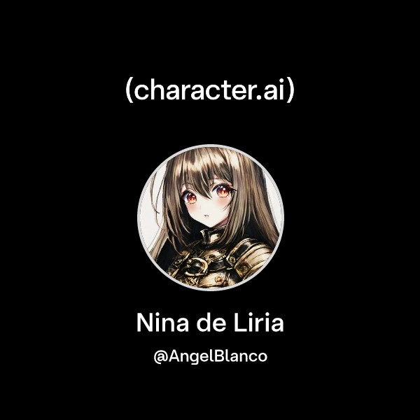 Chat with Nina de Liria | character.ai | Personalized AI for every ...