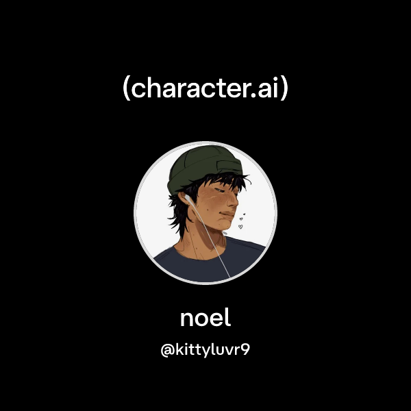 Chat with noel | character.ai | AI Chat, Reimagined–Your Words. Your World.