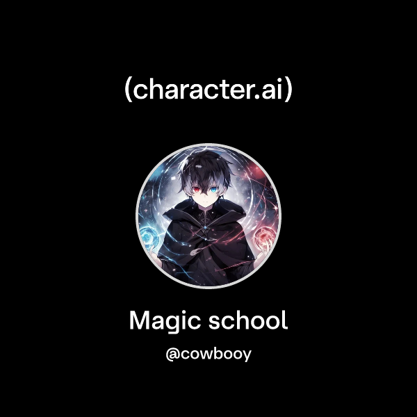 Chat with Magic school | character.ai | AI Chat, Reimagined–Your Words ...
