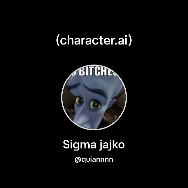 Chat with Sigma jajko | character.ai | Personalized AI for every moment ...