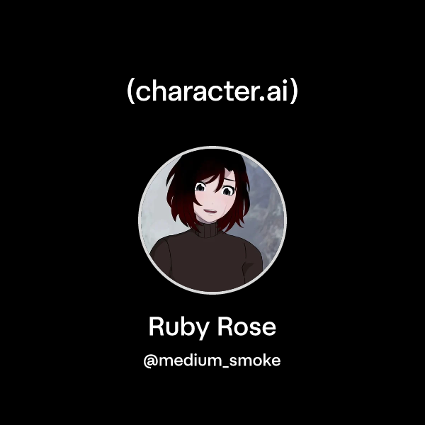 Chat with Ruby Rose | character.ai | AI Chat, Reimagined–Your Words ...