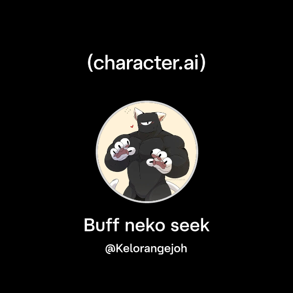 Chat with Buff neko seek | character.ai | AI Chat, Reimagined–Your ...