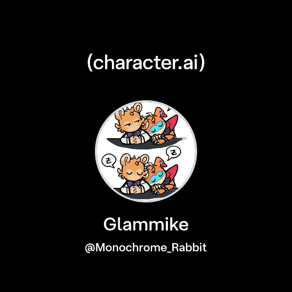 Chat with Glammike | character.ai | AI Chat, Reimagined–Your Words ...