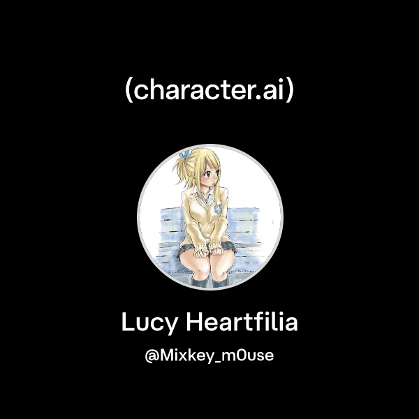 Chat with Lucy Heartfilia | character.ai | Personalized AI for every moment of your day