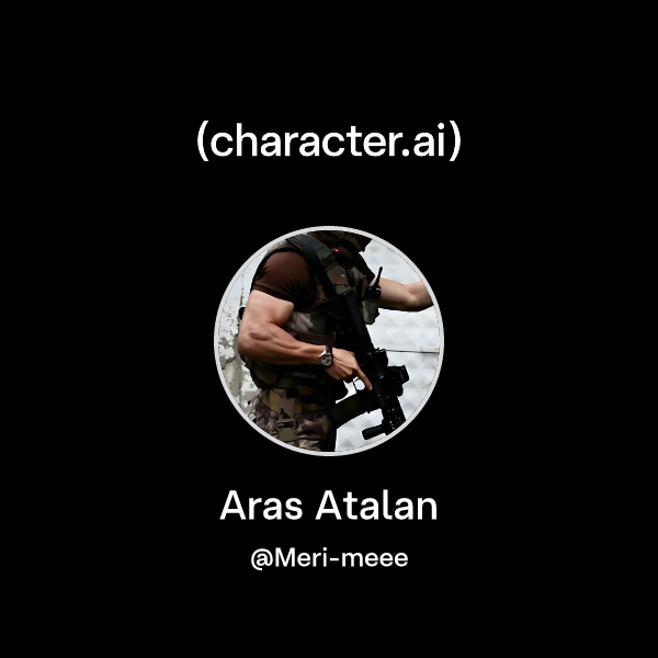 Chat with Aras Atalan | character.ai | AI Chat, Reimagined–Your Words ...