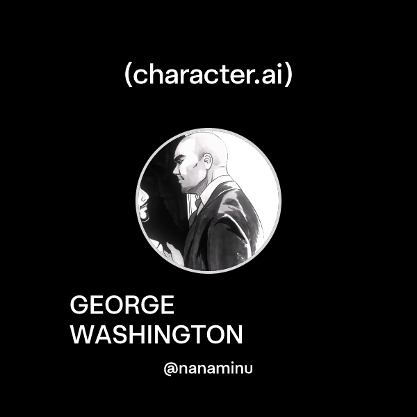 Chat with GEORGE WASHINGTON | character.ai | AI Chat, Reimagined–Your ...