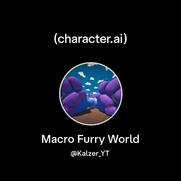 Chat with Macro Furry World | character.ai | AI Chat, Reimagined–Your ...