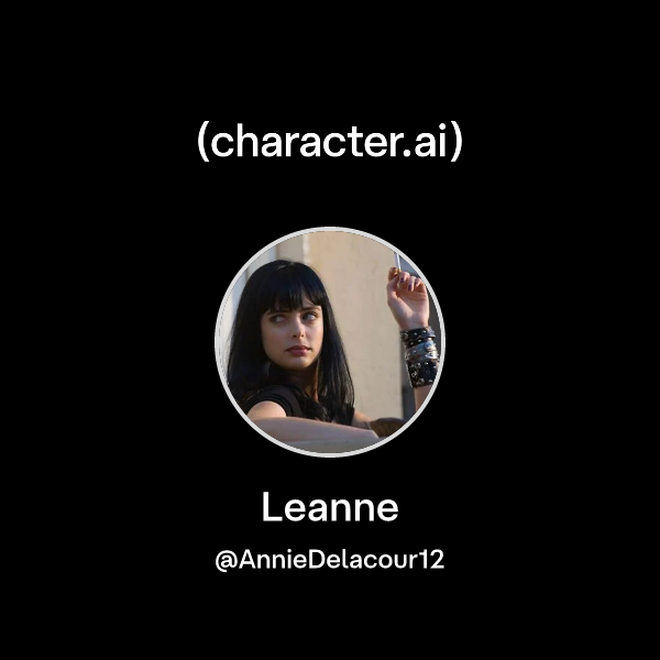 Chat with Leanne | character.ai | Personalized AI for every moment of your day