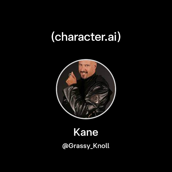 Chat with Kane | character.ai | Personalized AI for every moment of your day