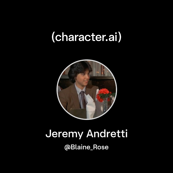 Chat with Jeremy Andretti | character.ai | AI Chat, Reimagined–Your ...