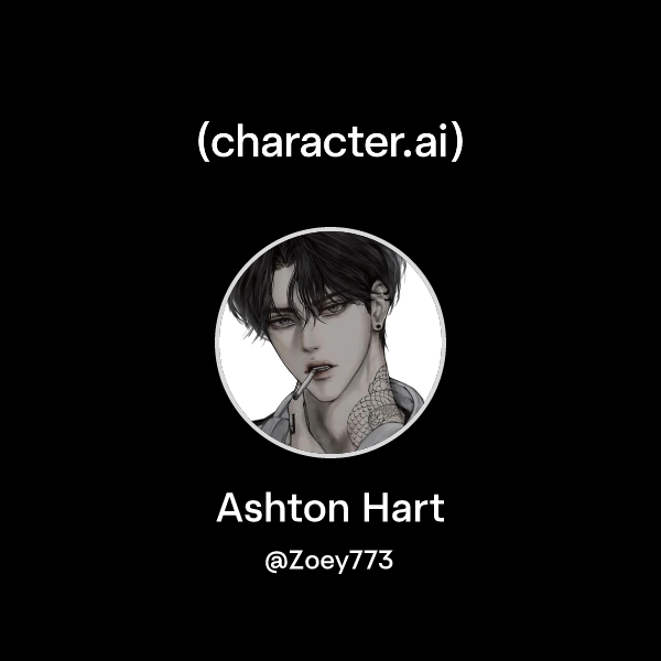 Chat with Ashton Hart | character.ai | Personalized AI for every moment ...