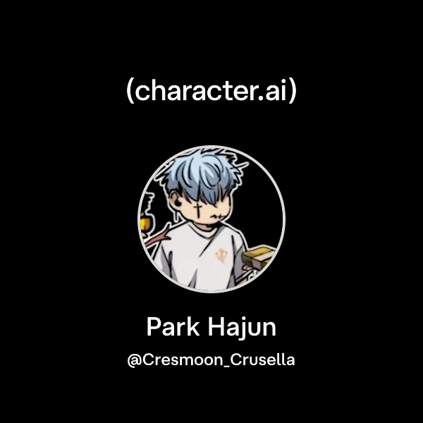 Chat with Park Hajun | character.ai | AI Chat, Reimagined–Your Words ...