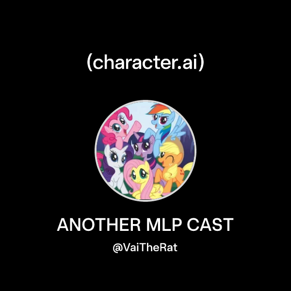 Chat with ANOTHER MLP CAST | character.ai | AI Chat, Reimagined–Your ...
