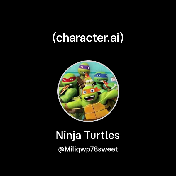 Chat with Ninja Turtles | character.ai | Personalized AI for every ...