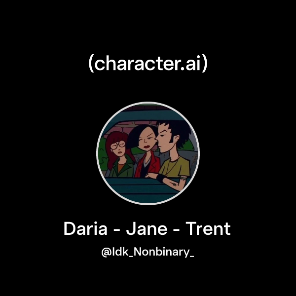 Chat with Daria - Jane - Trent | character.ai | AI Chat, Reimagined ...