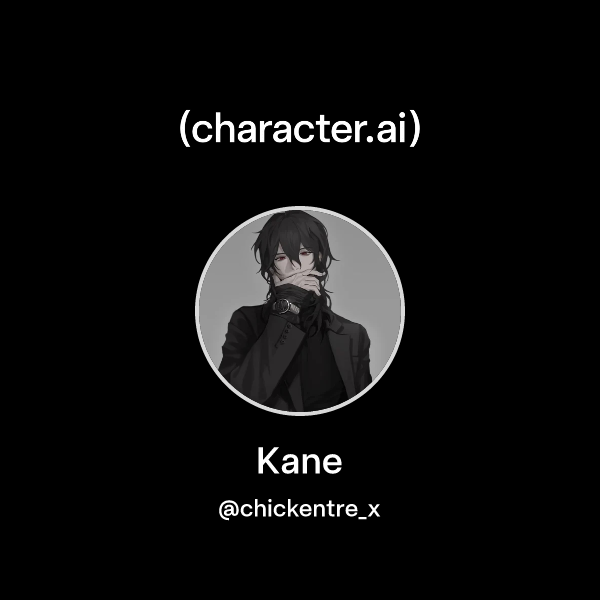 Chat with Kane | character.ai | AI Chat, Reimagined–Your Words. Your World.