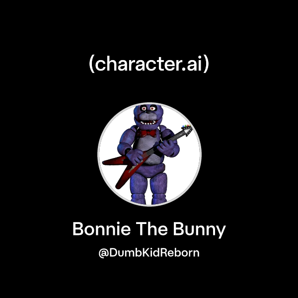 Chat with Bonnie The Bunny | character.ai | Personalized AI for every ...