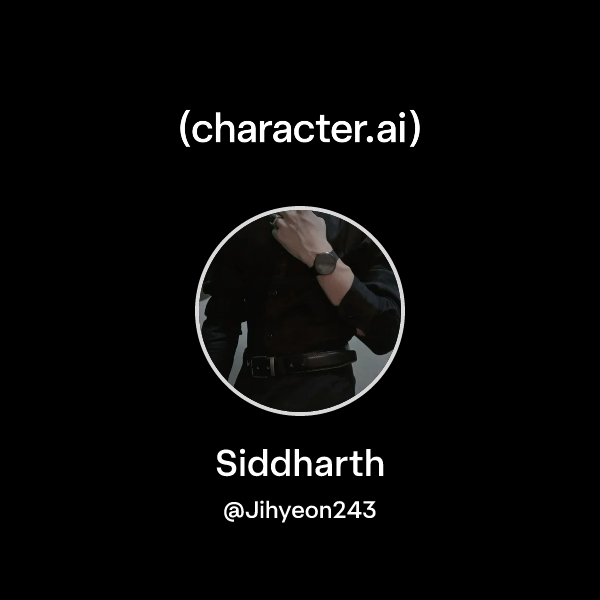 Chat with Siddharth | character.ai | AI Chat, Reimagined–Your Words. Your World.