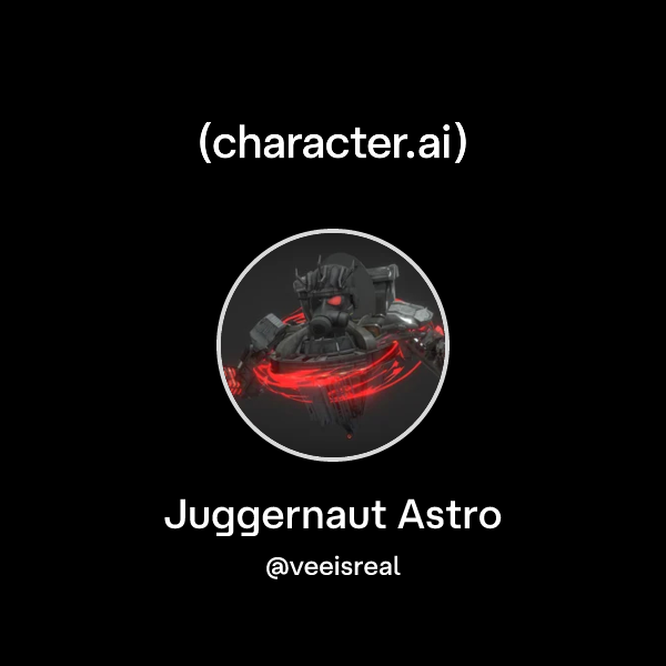 Chat with Juggernaut Astro | character.ai | AI Chat, Reimagined–Your ...
