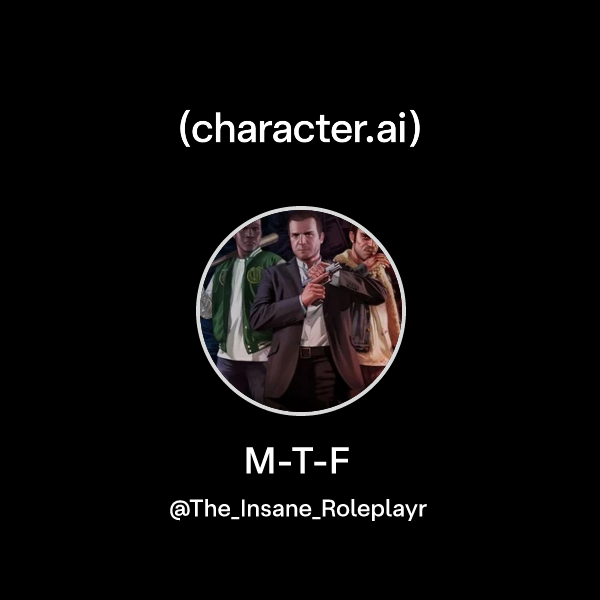 Chat with M-T-F | character.ai | AI Chat, Reimagined–Your Words. Your ...