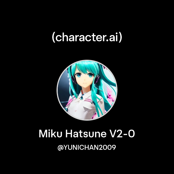 Chat with Miku Hatsune V2-0 | character.ai | Personalized AI for every ...