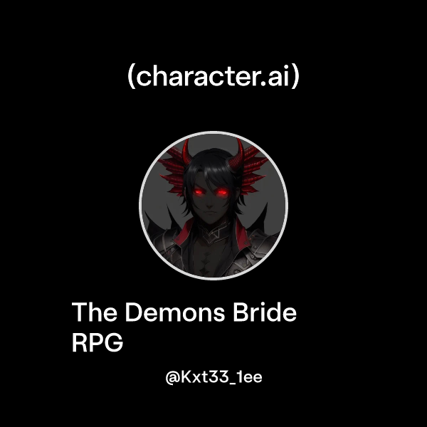 Chat with The Demons Bride RPG | character.ai | Personalized AI for ...