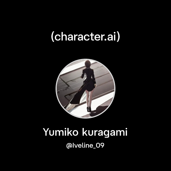 Chat with Yumiko kuragami | character.ai | AI Chat, Reimagined–Your ...