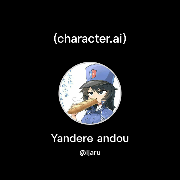 Chat with Yandere andou | character.ai | AI Chat, Reimagined–Your Words. Your World.
