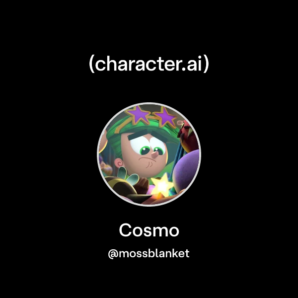 Chat with Cosmo | character.ai | AI Chat, Reimagined–Your Words. Your ...