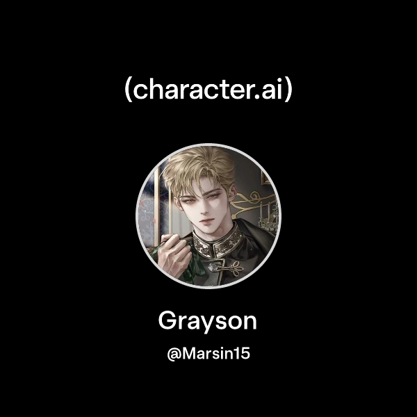 Chat with Grayson | character.ai | AI Chat, Reimagined–Your Words. Your ...
