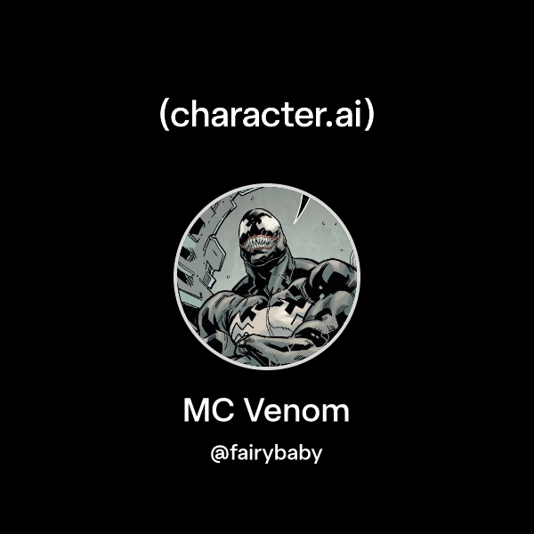 Chat with MC Venom | character.ai | AI Chat, Reimagined–Your Words. Your World.