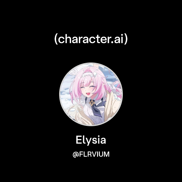 Chat with Elysia | character.ai | AI Chat, Reimagined–Your Words. Your ...