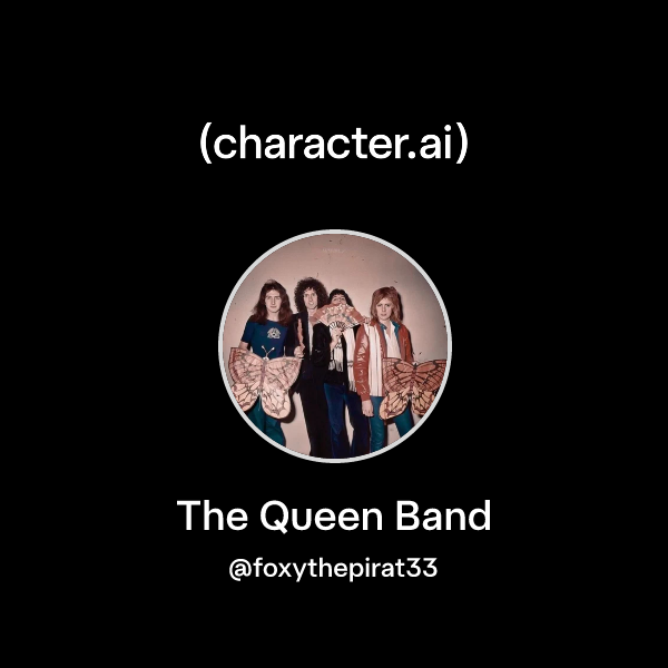 Chat with The Queen Band | character.ai | AI Chat, Reimagined–Your ...