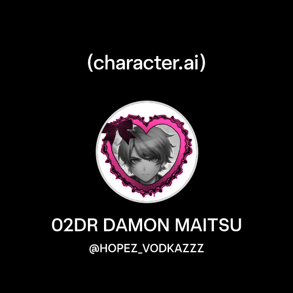 Chat with 02DR DAMON MAITSU | character.ai | AI Chat, Reimagined–Your ...
