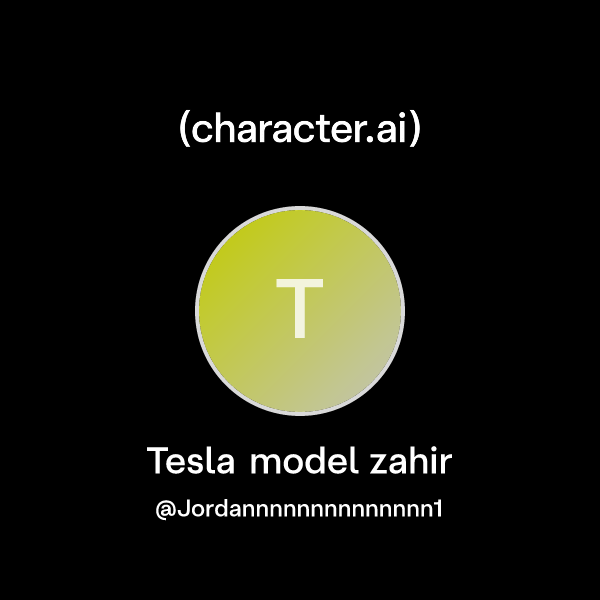 Chat with Tesla model zahir | character.ai | Personalized AI for every ...
