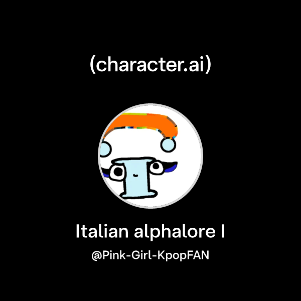 Chat with Italian alphalore I | character.ai | Personalized AI for ...